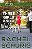 Three Girls and a Baby - Kindle edition by Rachel Schurig. Literature ...