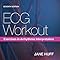 ECG Workout: Exercises in Arrhythmia Interpretation: Huff, Jane ...