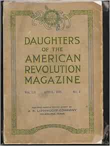 Daughters of the American Revolution Magazine April 1918 (Wartime ...