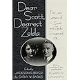Dear Scott, Dearest Zelda: The Love Letters of F. Scott and Zelda ...