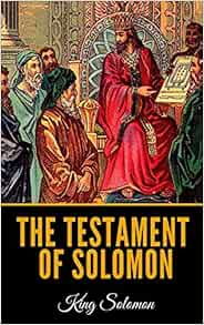 The Testament Of Solomon: King Solomon: 9781081791124: Amazon.com: Books