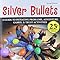 SILVER BULLETS: A REVISED GUIDE TO INITIATIVE PROBLEMS, ADVENTURE GAMES ...