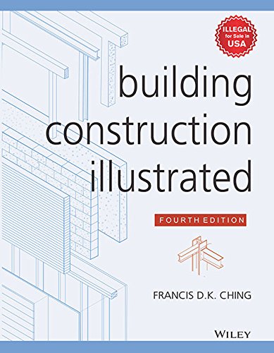 Building Construction Illustrated, 4Th Edition : Ching Francis D K ...