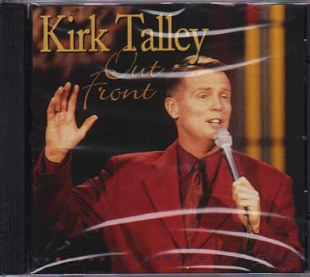 Out Front - Kirk Talley: Amazon.de: Musik
