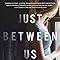 Just Between Us: Drake, REBECCA: 9781250167200: Amazon.com: Books
