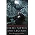 A Treasury of Irish Myth, Legend & Folklore (Fairy and Folk Tales of the Irish Peasantry ...