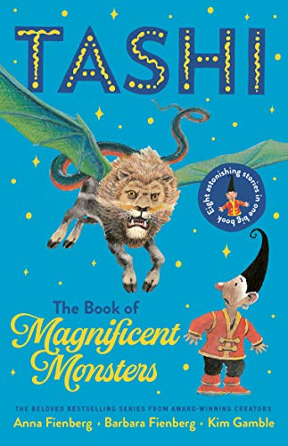 Tashi: The Book of Magnificent Monsters (Tashi series): Fienberg, Anna ...