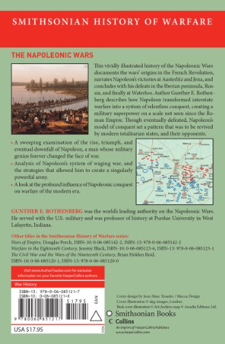 The Napoleonic Wars (Smithsonian History of Warfare) - Want It All