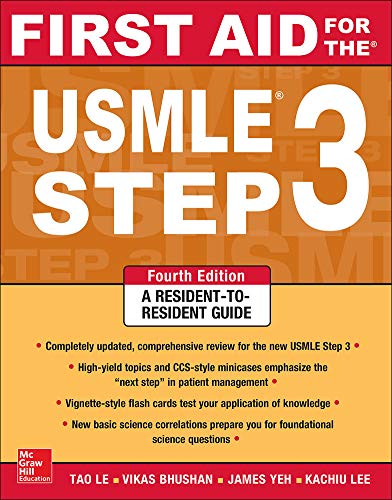 First Aid for the USMLE Step 3, Fourth Edition: Le, Tao, Bhushan, Vikas ...