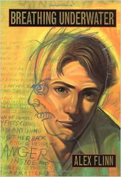 Amazon.com: Breathing Underwater (9780060291983): Alex Flinn: Books