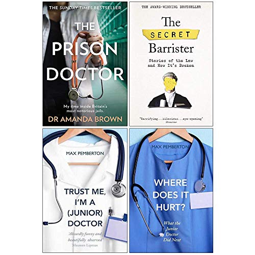 The Prison Doctor, The Secret Barrister, Trust Me Im a Junior Doctor ...