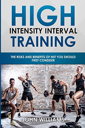 High Intensity Interval Training: The risks and benefits of HIIT you ...
