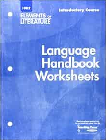 Holt Elements of Literature: Language Handbook Worksheets, Introductory ...