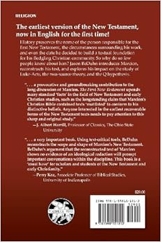 The First New Testament: Marcion's Scriptural Canon: Jason D. BeDuhn ...