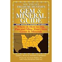 Southeast Treasure Hunter's Gem & Mineral Guide (5th Edition): Where ...