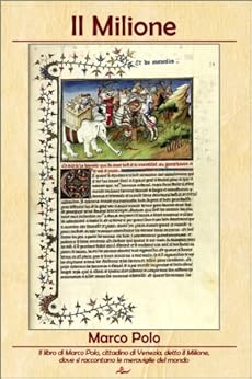 Amazon.com: Il Milione (Italian Edition) eBook: Marco Polo: Kindle Store