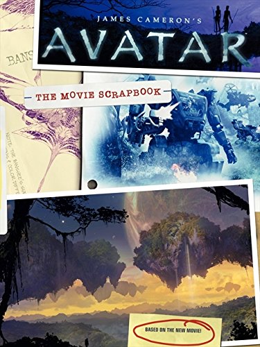James Cameron's Avatar: The Movie Scrapbook: Wilhelm, Maria, Mathison ...