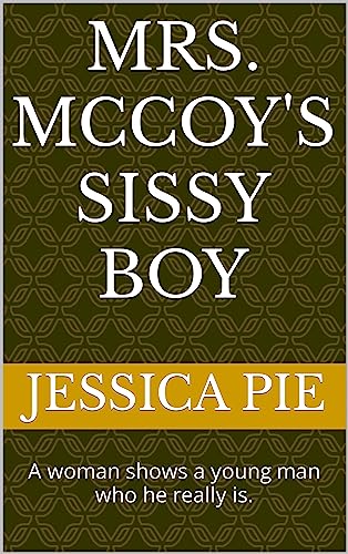 Mua Mrs. McCoy's Sissy Boy: A woman shows a young man who he really is ...