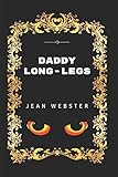 Daddy Long-Legs (Puffin Classics): Amazon.co.uk: Jean Webster, Eva ...