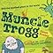Muncle Trogg: Amazon.co.uk: Janet Foxley: 9781906427030: Books