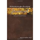 Understanding Your Suicide Grief: Ten Essential Touchstones for Finding ...