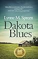 Dakota Blues: Lynne Spreen: 9781475191332: Amazon.com: Books