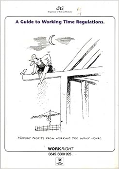 A guide to working time regulations: Amazon.co.uk: Department of Trade ...