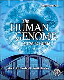 The Human Genome: A User's Guide: 9780123334459: Medicine & Health ...