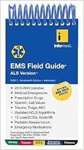 EMS Field Guide, ALS Version: 9781890495572: Medicine & Health Science ...