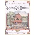 Let's Go Home: The Wonderful Things About a House: Rylant, Cynthia ...