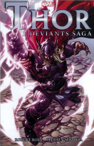 Thor: The Deviants Saga: Rodi, Rob, Segovia, Stephen: 9780785163060 ...