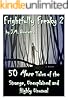 Frightfully Freaky 3: 50 More Tales of the Strange, Unexplained and Highly Unusual - Kindle ...