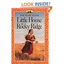 Little House on Rocky Ridge (Little House Sequel): Roger Lea MacBride ...