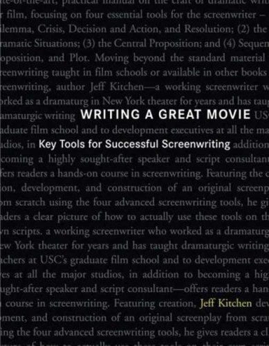 Writing a Great Movie: Key Tools for Successful Screenwriting: Kitchen ...