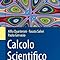 Calcolo Scientifico: Esercizi e problemi risolti con MATLAB e Octave: Amazon.it: Alfio ...