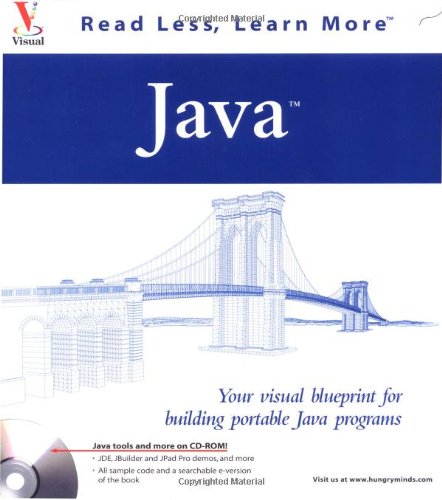 Java: Your visual blueprint for building portable Java programs (Visual ...