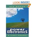 Power Electronics: A First Course: Ned Mohan: 9781118074800: Amazon.com ...