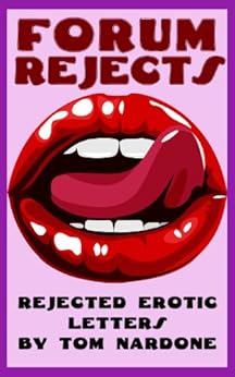 Forum Rejects - Rejected Penthouse Forum Letters - Kindle edition by ...