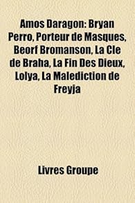 Recommandations autour de Amos Daragon: Bryan Perro, Porteur de Masques ...