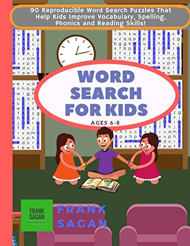 Word Search For Kids Ages 6 8 90 Reproducible Word Search Puzzles That word-search-for-kids-ages-6-8-90-reproducible-word-search-puzzles-that
