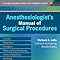 Anesthesiologist's Manual of Surgical Procedures: 9781451176605 ...