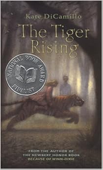 The Tiger Rising: Kate DiCamillo: 9780763609115: Amazon.com: Books