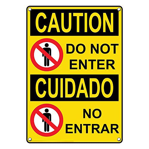 Weatherproof Plastic Vertical OSHA Caution Do Not Enter - No Entrar ...