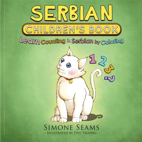 Serbian Children's Book: Learn Counting in Serbian by Coloring: Seams ...