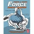Amazon.com: Force: Animal Drawing: Animal locomotion and design ...