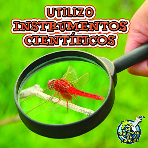 Amazon.com: Utilizo instrumentos científicos (My Science Library ...