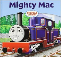 Thomas & Friends: Mighty Mac (Thomas Story Library): Amazon.co.uk ...