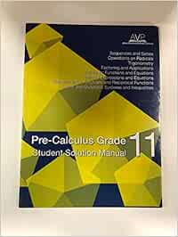 Precalculus Math 11 Workbook Student Solution Manual: Absolute Value ...