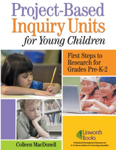 Project-Based Inquiry Units for Young Children: First Steps to Research ...