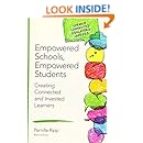 Amazon.com: Empowered Schools, Empowered Students: Creating Connected and Invested Learners ...
